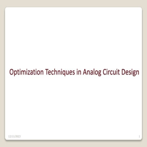 Analog VLSI Circuit optimization Technique .pptx