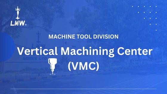 VMC Machine | PPTX