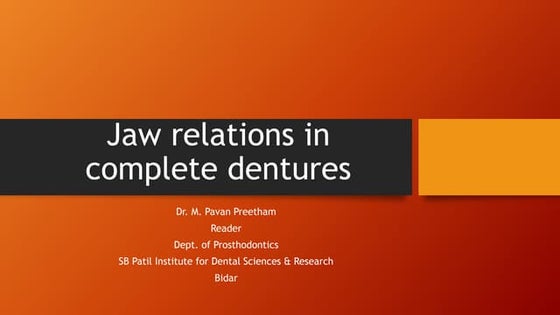 Jaw relation in complete dentures | PPT