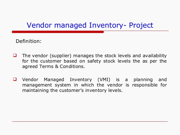 Vendor Managed Inventory