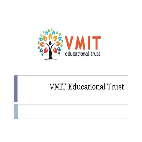 Vmit educational trust | PPTX