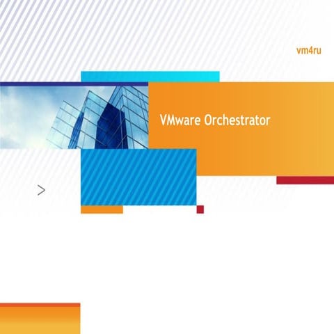 VMware Orchestrator | PPT
