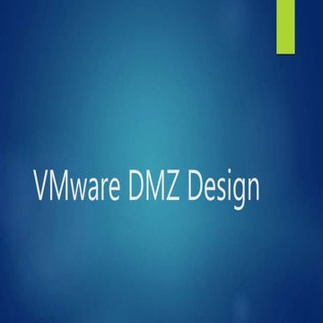 VMware dmz design | PPTX