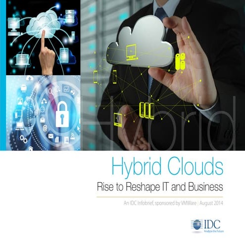 Hybrid Clouds Rise to Reshape IT and Business | PPT