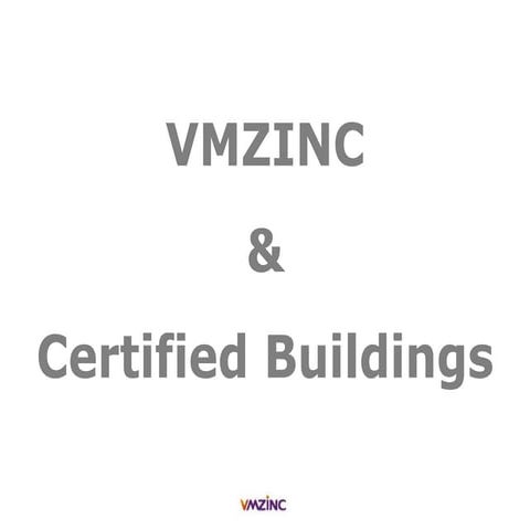 VMZINC and Certified Projects | PPT