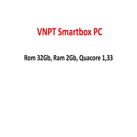 Vnpt smartbox pc | PPT