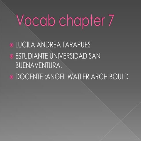 Vocab Chapter 7 Tarapues | PPTX