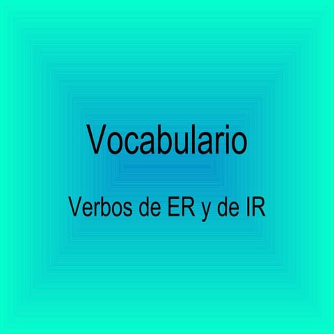 Verbos De Er, Ir | PPT