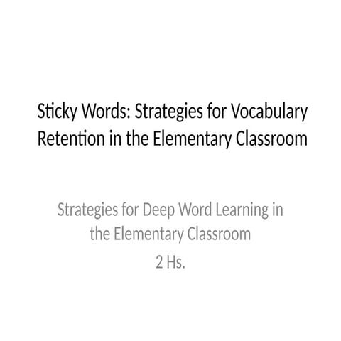 Effective Strategies for Vocabulary Retention in Elementary Classrooms ...