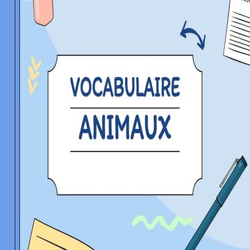 Vocabulaire - Animaux | PPTX