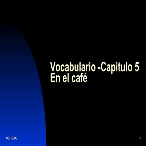 Cap 5 - Vocabulario | PPT