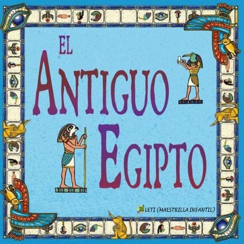 El Antiguo Egipto En Imágenes | PPSX