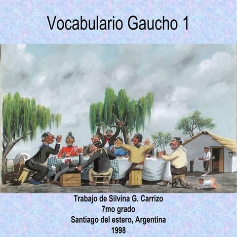 Vocabulario Gaucho Parte 1 | PPT