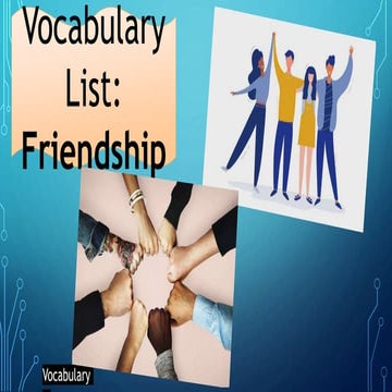 Vocabulary secondary 7 - Friendship.pptx