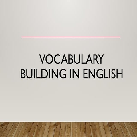 Vocabulary Building in English powerpoint | PPTX