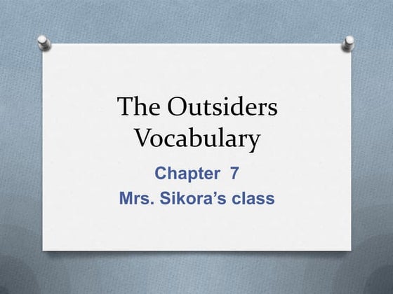 The Outsiders Vocabulary Ch 3 | PPTX
