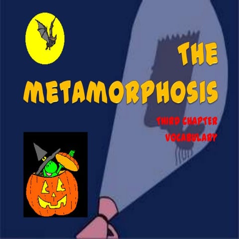 Vocabulary from the metamorphosis | PPT