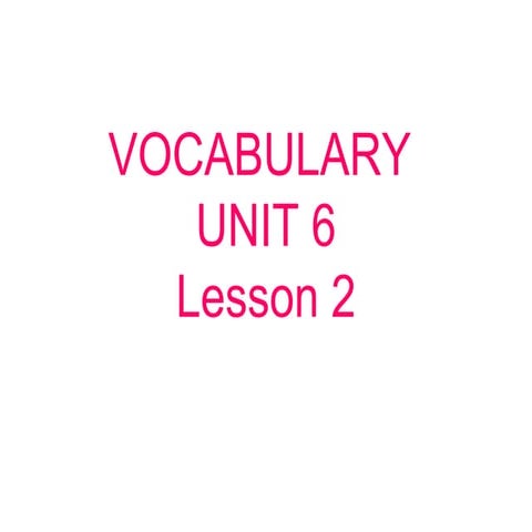 Vocabulary 6th grade Unit 6 Lesson 2 | PPT