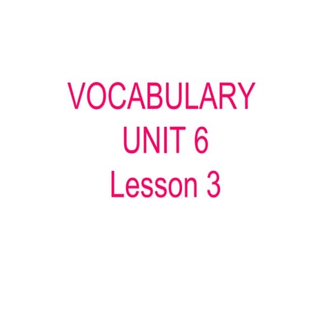 Vocabulary 6th grade Unit 6 Lesson 3 | PPT