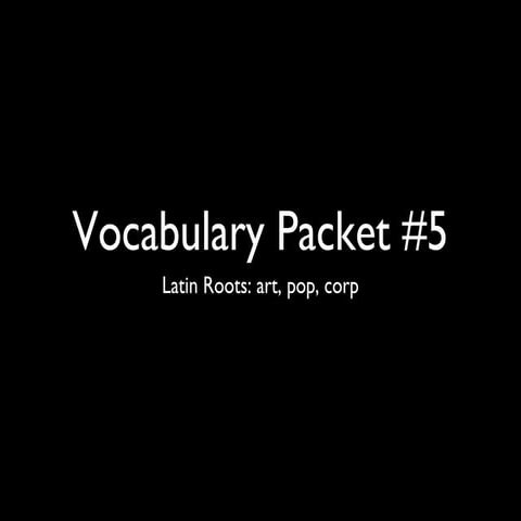Vocabulary Packet 5 Lesson 15 (Latin roots) | PPT