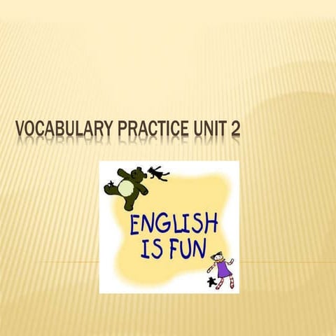 Vocabulary practice unit 2 | PPT