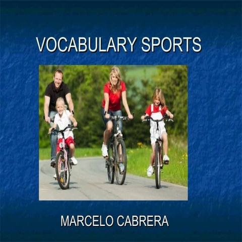 Vocabulary sports Marcelo | PPT | Sports