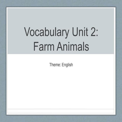 Vocabulary Unit 2 - Farm Animals for kids | PPTX | Dogs | Pets