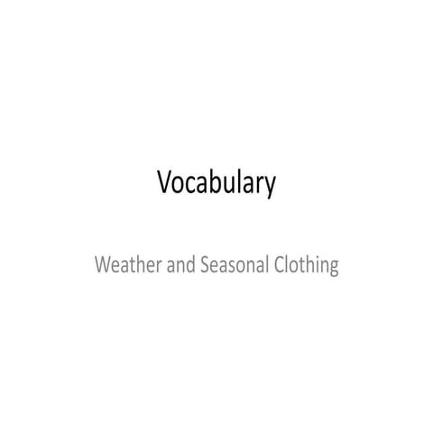 Weather and seasonal clothing | PPTX