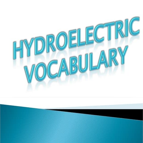 Hydropower Vocabulary | PPT
