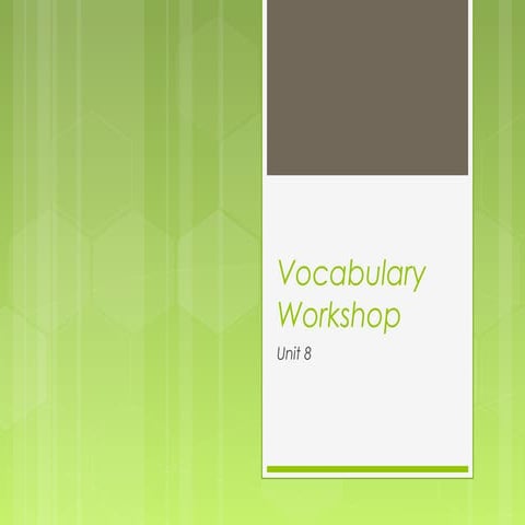 Vocab unit 8 | PPT