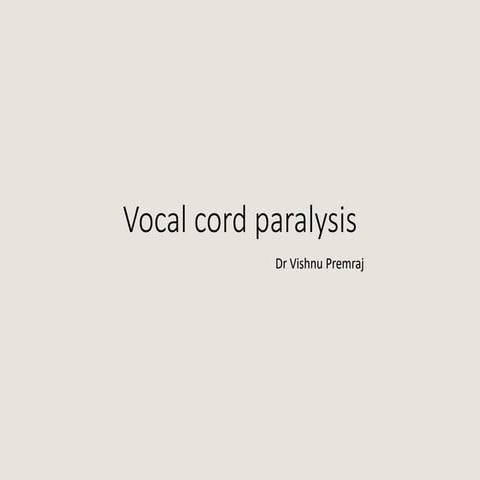 vocal cord paralysis presentation larynx | PPTX