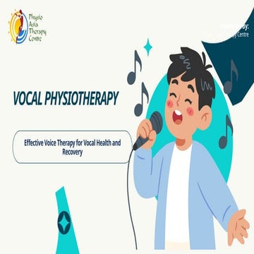 Vocal Physiotherapy Effective Voice Therapy for Vocal Health and ...