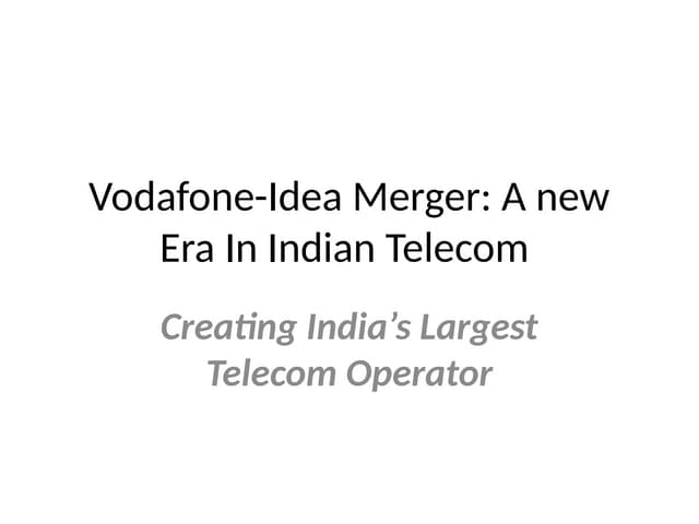 Case study on merger of Vodafone and Idea (VI).pptx