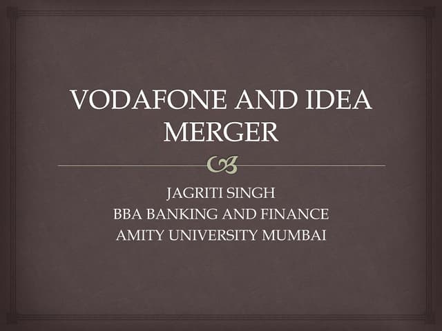 Case study on merger of Vodafone and Idea (VI).pptx