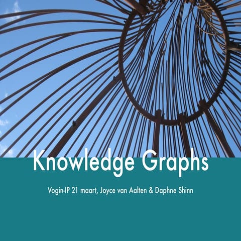 Knowledge graphs- VOGIN IP lezing 2019 | PDF