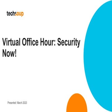 Virtual Office Hour: Security Now.pdf