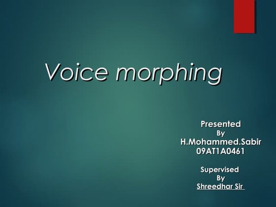 Voice Morping ppt | PPT