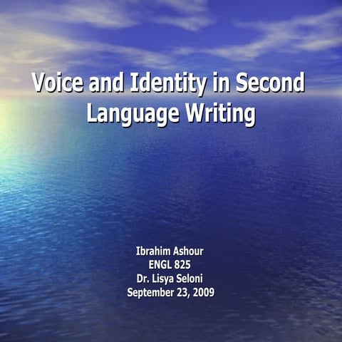 Voice and Identity in Second Language Writing | PPT