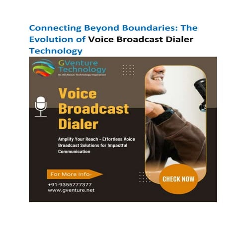 Connecting Beyond Boundaries: The Evolution of Voice Broadcast Dialer ...