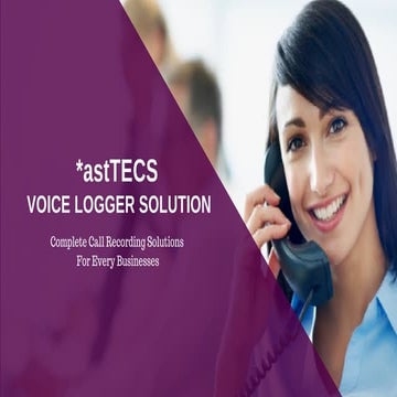 *astTECS Voicel logger Solution | PPT
