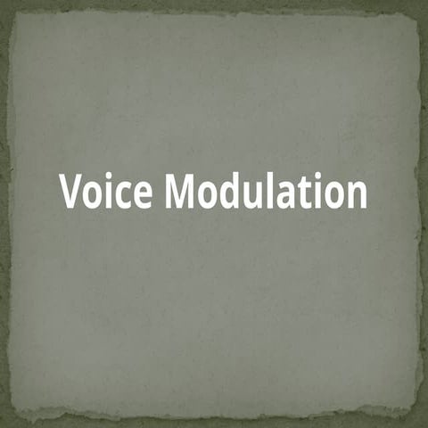 Voice Modulation power point presentation | PPT