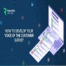 Voice of customer survey | PPTX
