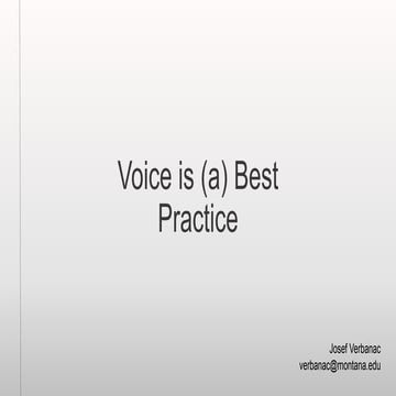 Josef Verbanac - Voice is (a) Best Practice | PPTX