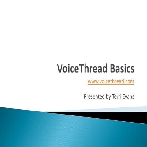 VoiceThread Basics | PPTX