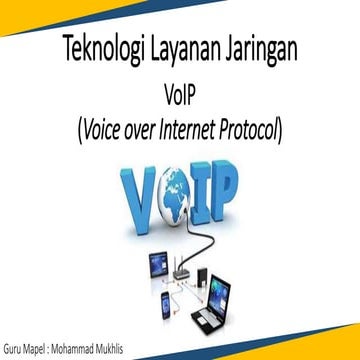 Teknologi Layanan Jaringan - VoIP | PPTX