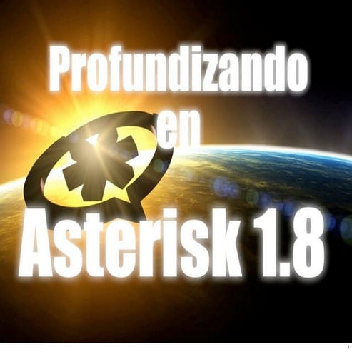 Profundizando en las novedades de Asterisk 1.8 | PDF