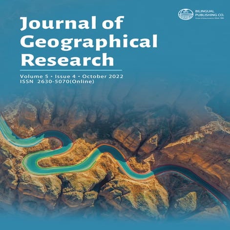 Journal of Geographical Research | Vol.5, Iss.4 October 2022 | PDF