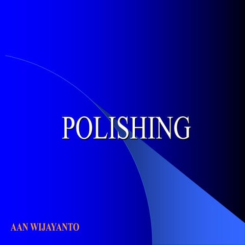 Materi perbaikan Bodi Otomotif vol 7_polishing.ppt