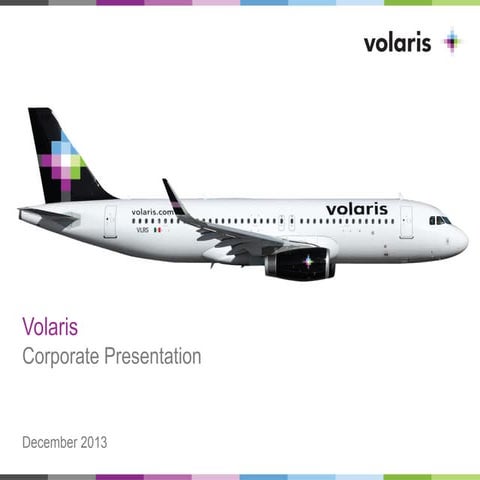 Volaris Corporate Presentation December 2013 | PDF