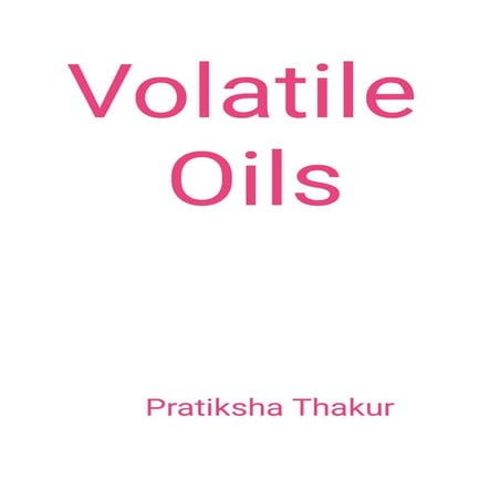 Volatile Oils | PDF